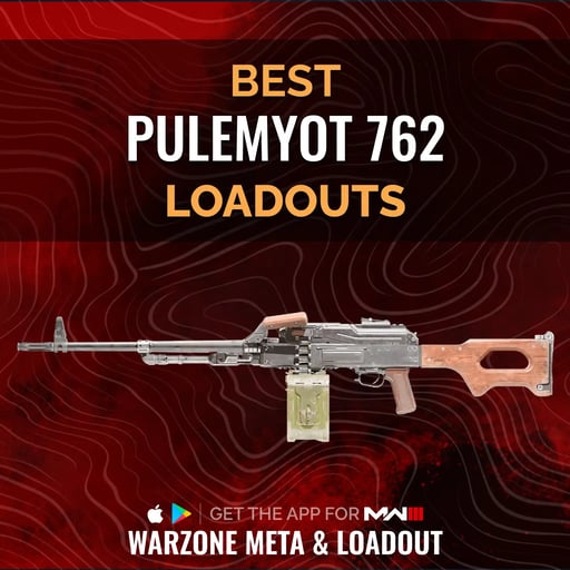 Best PULEMYOT 762 Loadout: Season 4 of Warzone, BO6, BO6 Zombies & MW3